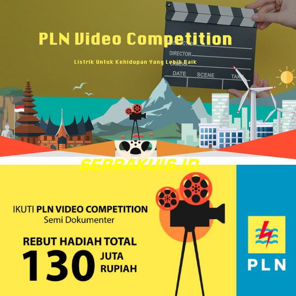 Lomba Video Listrik Untuk Kehidupan Yang Lebih Baik Berhadiah 130 Juta Lomba Video Listrik Untuk Kehidupan Yang Lebih Baik Berhadiah 130 Juta
