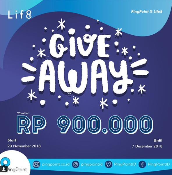 PingPoint X Life8 Giveaway Berhadiah Voucher Belanja Ratusan Ribu