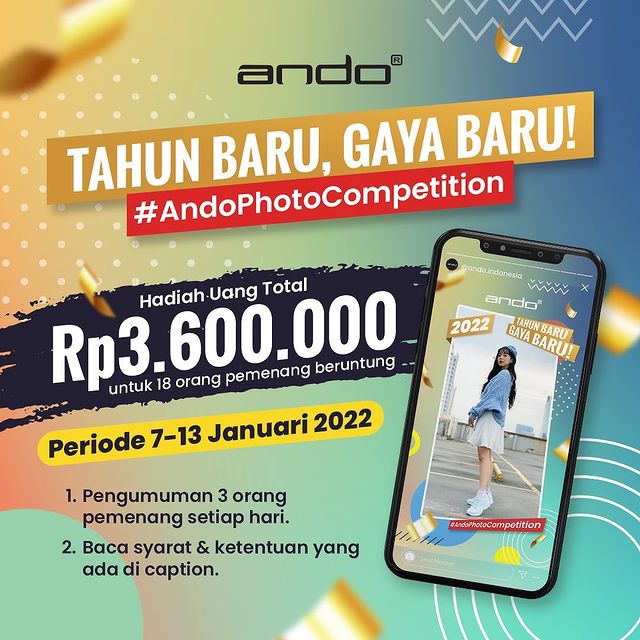 Lomba Foto Ando Tahun Baru, Gaya Baru Berhadiah Uang Total 3.6 Juta Lomba Foto Ando Tahun Baru, Gaya Baru Berhadiah Uang Total 3.6 Juta